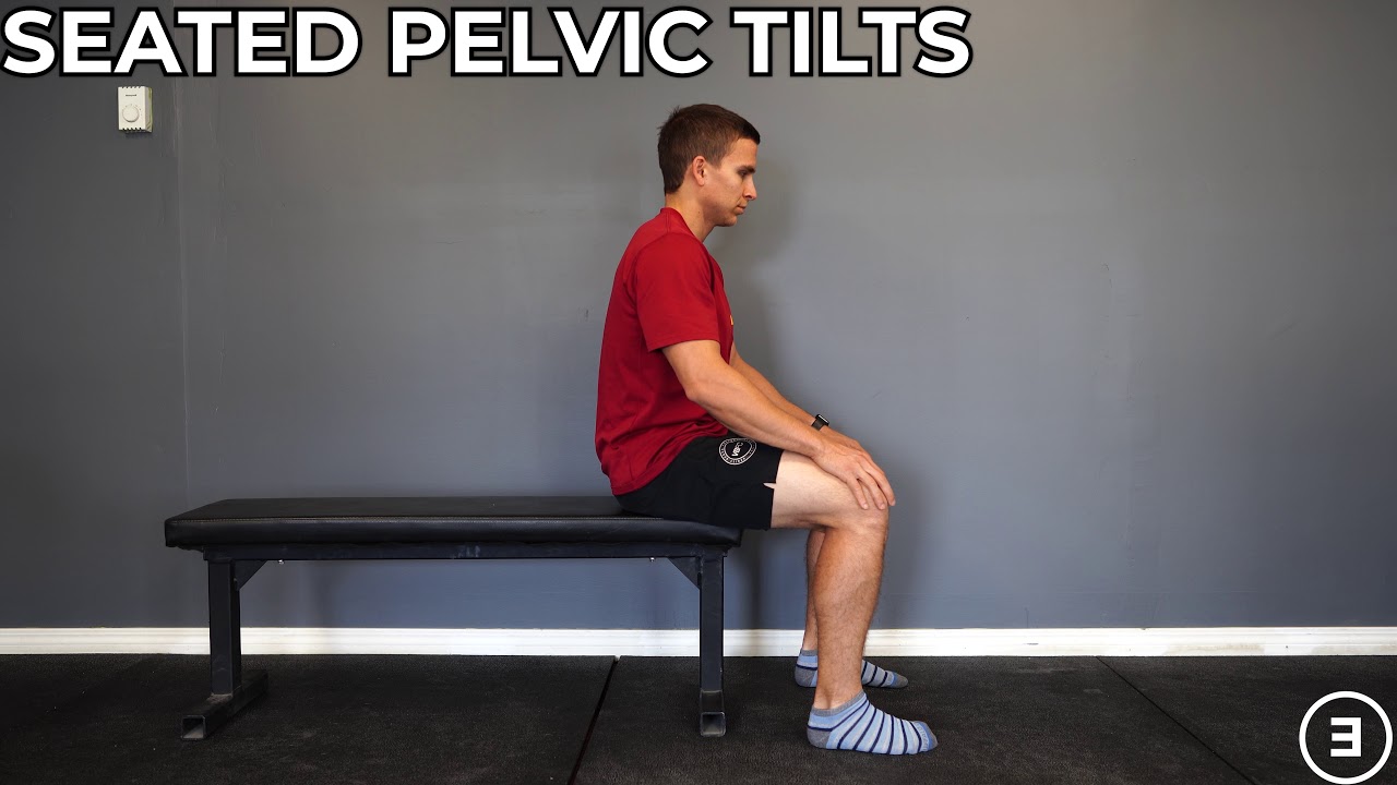 Seated Pelvic Tilts - YouTube