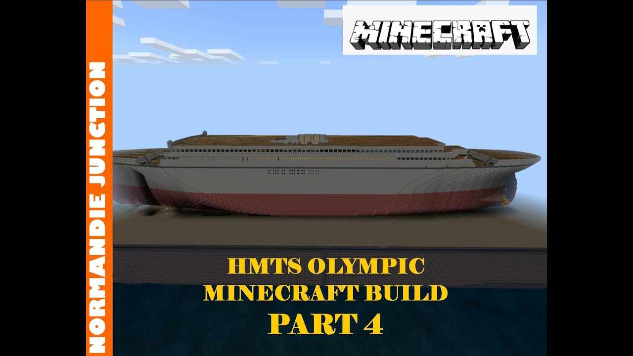 11. HMTS Olympic Minecraft Build - Part Four - YouTube