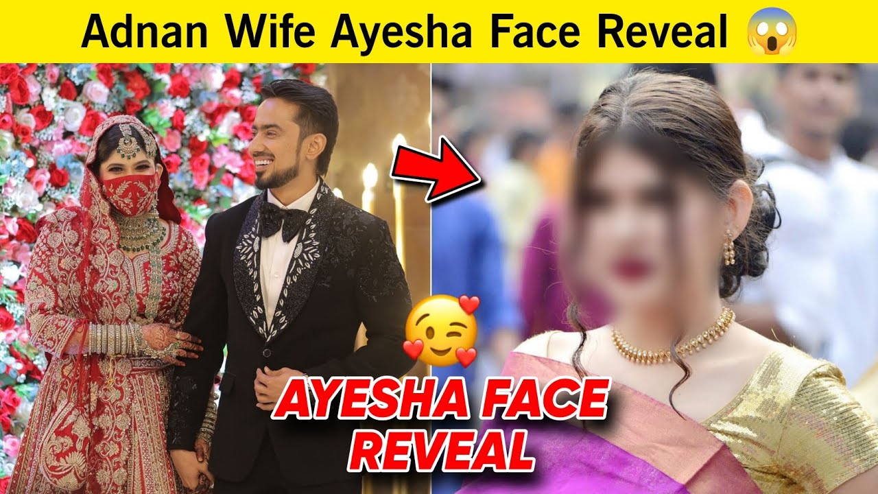 Adnan07 Wife Ayesha Shaikh Finally Face Revealed 😱 | Adnan 07 Wife Face ...