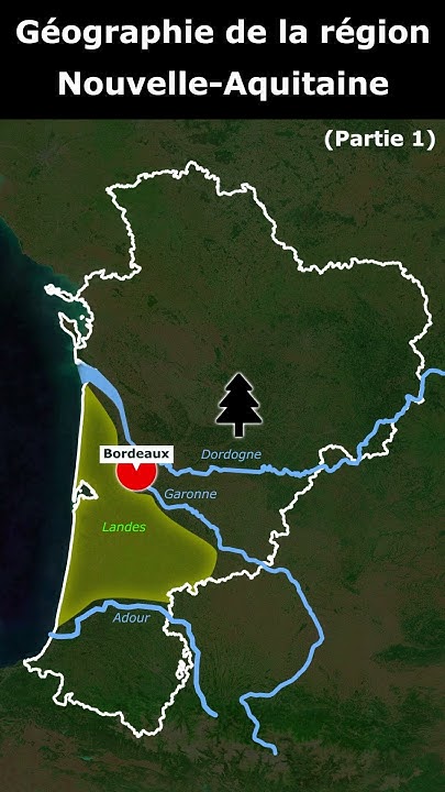 Géographie de la Nouvelle-Aquitaine - Partie 1/2 - YouTube