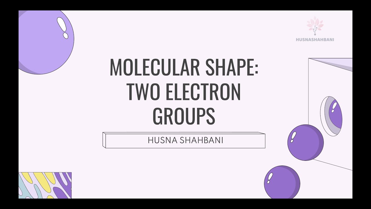 Molecular Shape: Two Electron Groups - YouTube