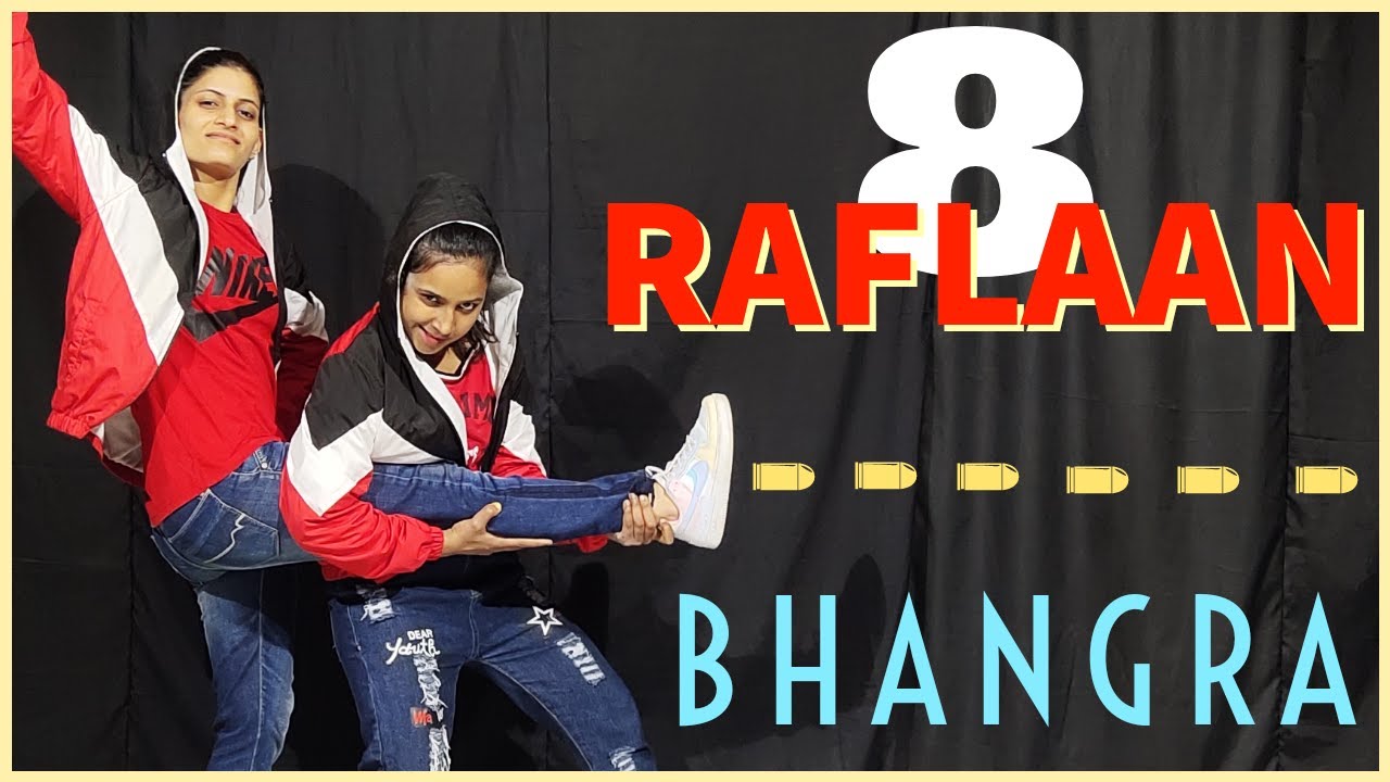 8 Raflaan -Dance Cover | Bhangra | Mankirt Aulakh | Gurlez Akhtar ...