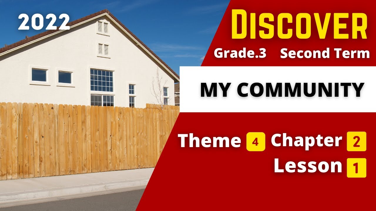 Discover | Grade 3 | My Community | Theme 4 - Chapter 2 - Lesson 1 ...