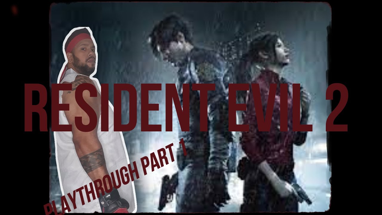 Rez evil 2 playthrough part 1 - YouTube