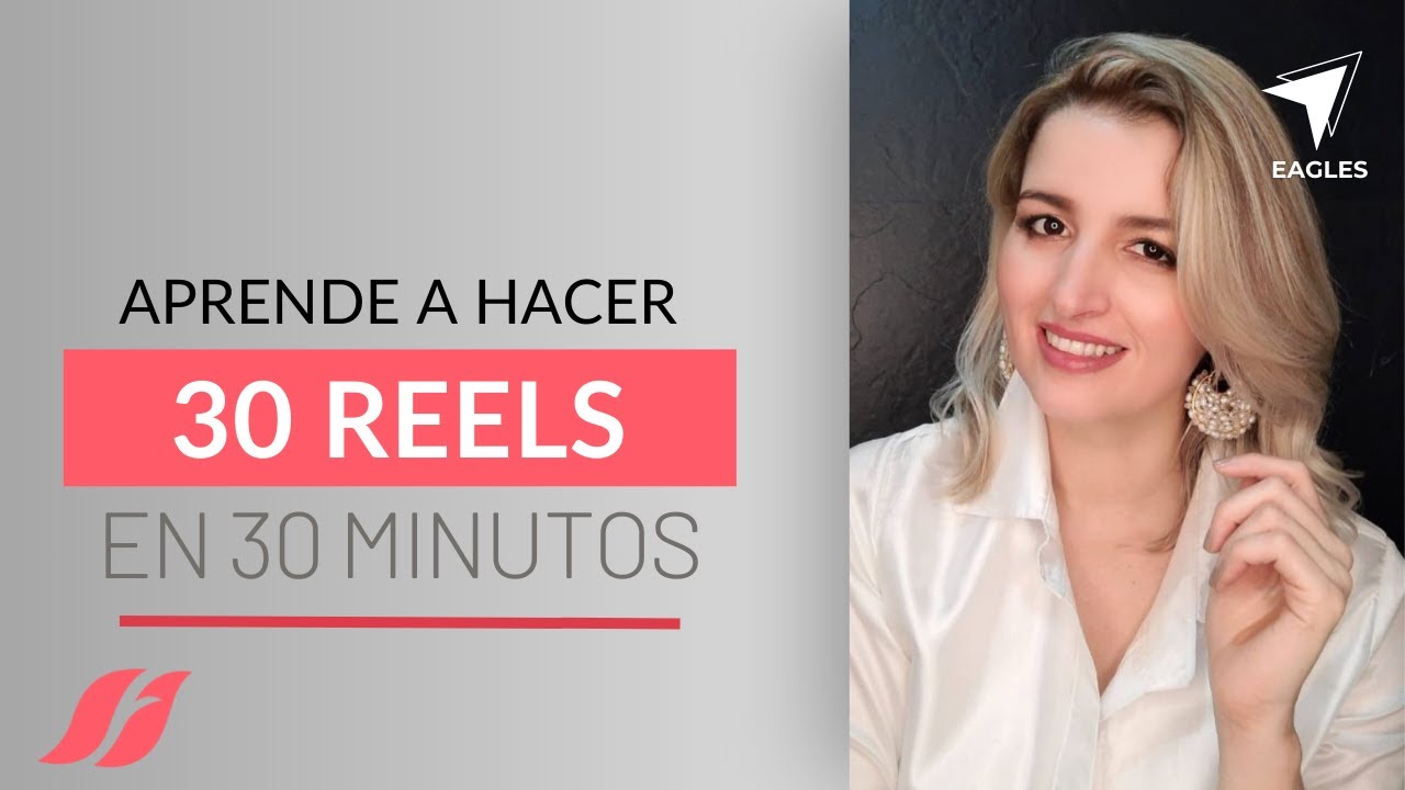 30 REELS EN 30 MINUTOS - YouTube