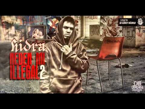 Hidra  -   Neden mi  llegal 2 2013 (Hidrap.com)