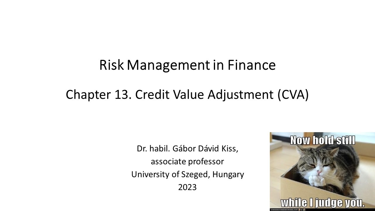Risk Management in Finance: 16. Credit Value Adjustment (CVA) - YouTube