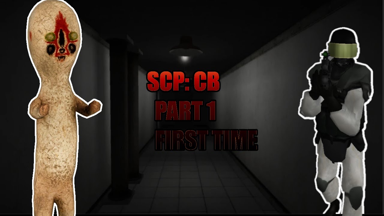 First Time Playing SCP:CB | SCP: Containment Breach | Part 1 - YouTube