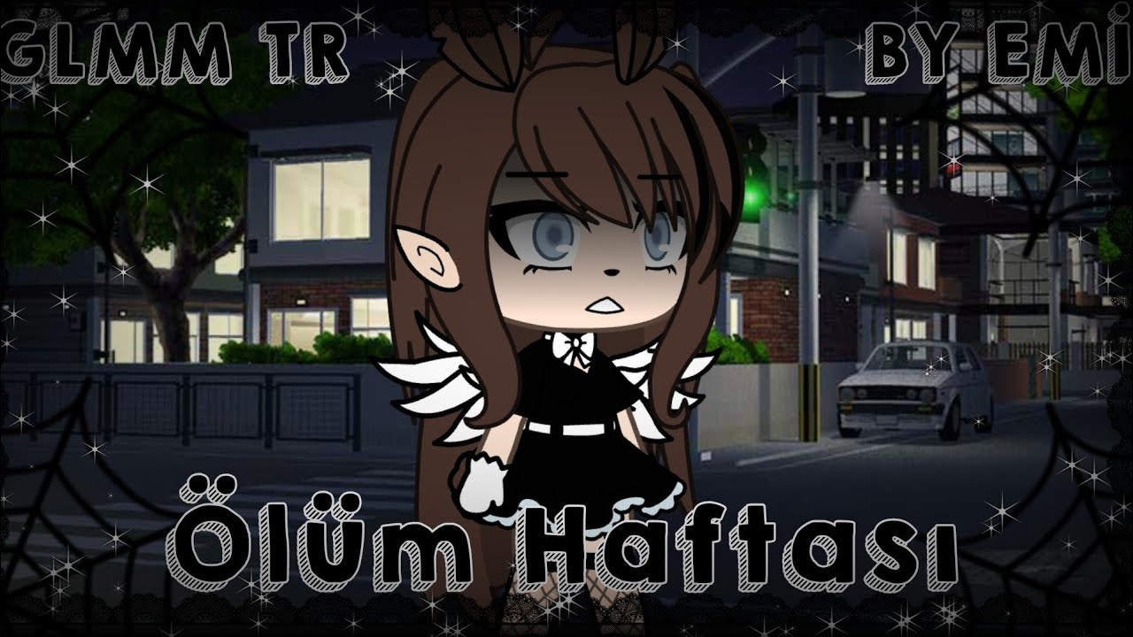 💙°•☠Ölüm Haftası☠•°💙||☠GLMM~GL TR☠||💙[Ekiple Korku Filmi]💙 - YouTube