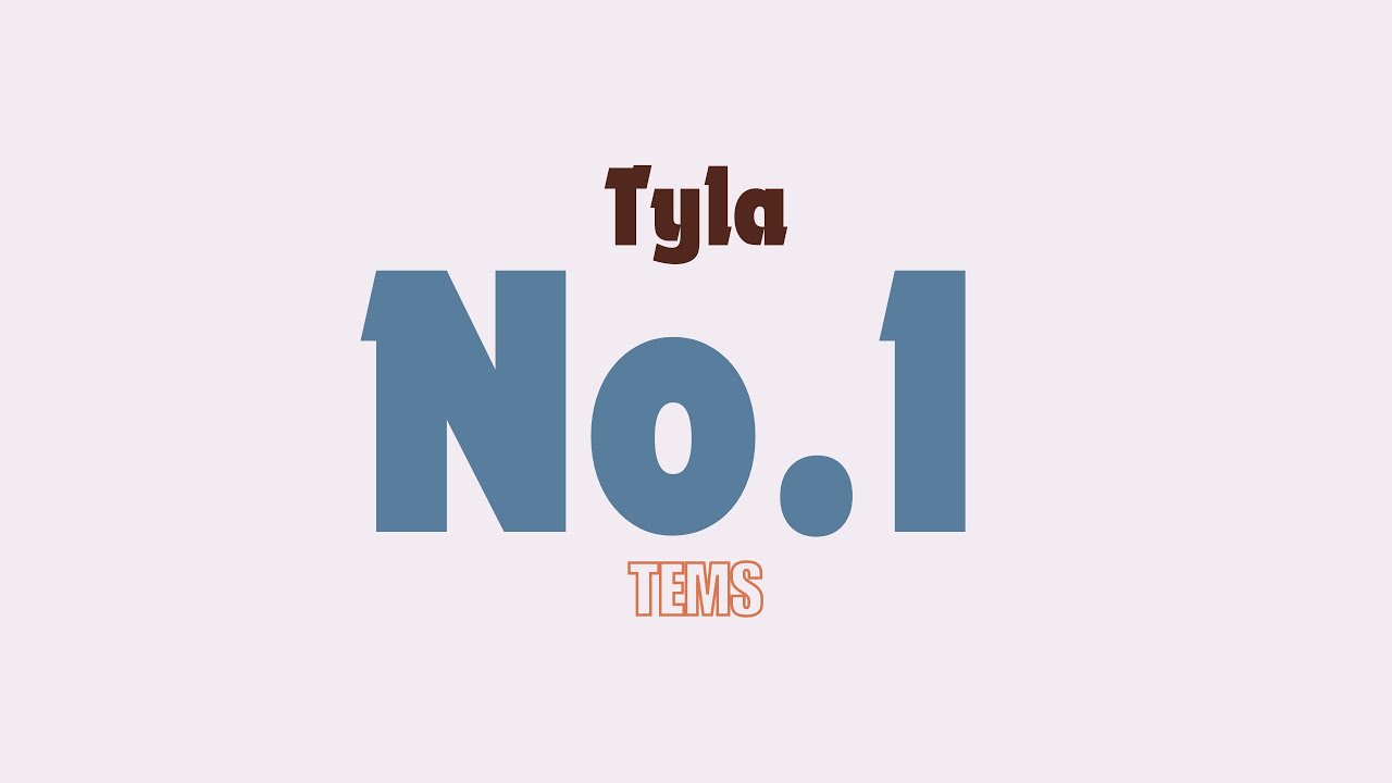No.1 - Tyla, Tems (LYRICS) - YouTube