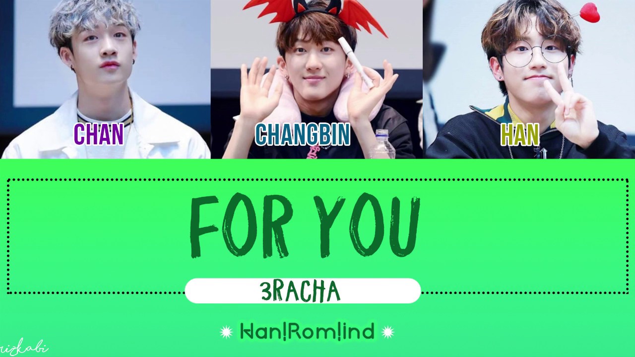[Sub Indo] FOR YOU (Prod. CB97) - 3RACHA [Color Coded Lyrics] - YouTube