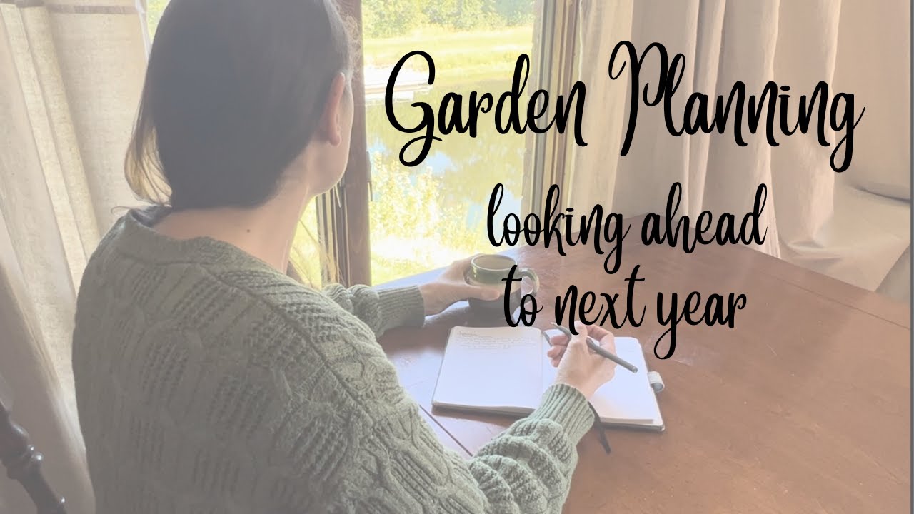 Garden Planning/Keeping a Garden Journal - YouTube