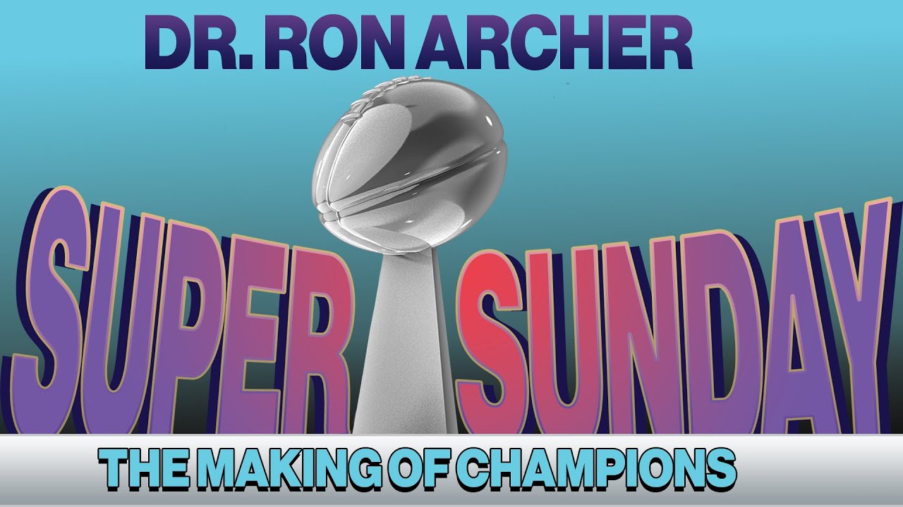 The Making of Champions | Dr Ron Archer - YouTube