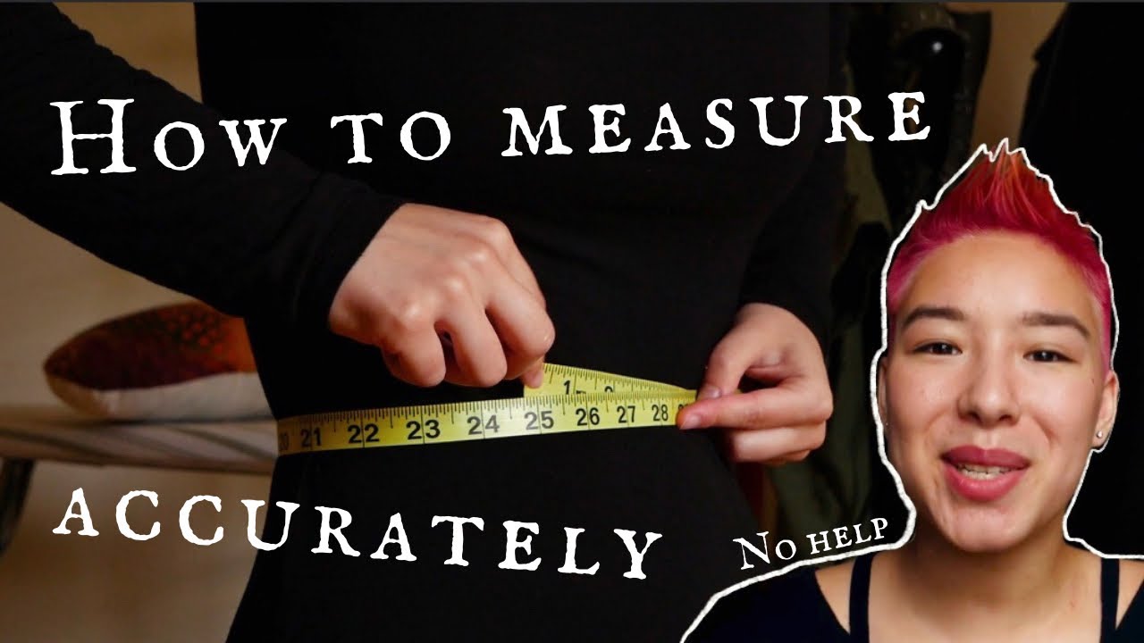 How to Take Accurate Measurements On Yourself! - YouTube