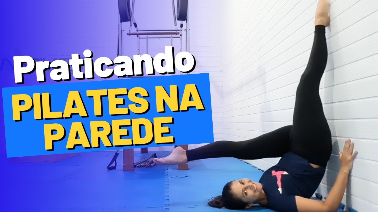 PILATES NA PAREDE para fortalecer e tonificar o corpo todo. - YouTube