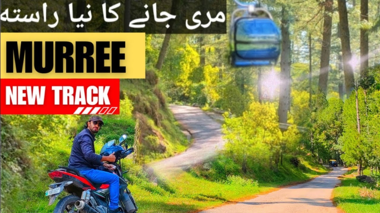 Islamabad to Murree via Angoori Road | Islamabad to Patriata | Murree ...