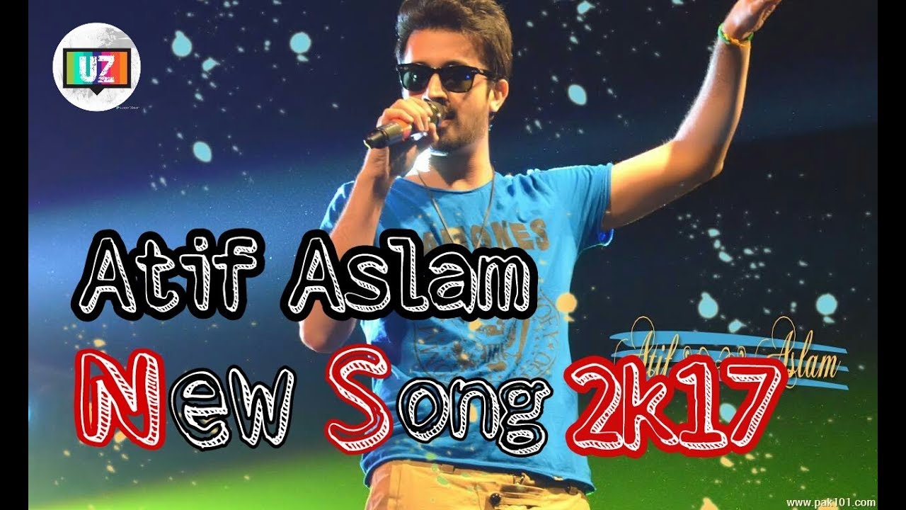 Atif Aslam New Song |2017| ft. Hayat and Murat - YouTube