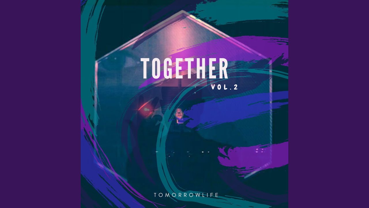 Together, Vol. 2 - YouTube