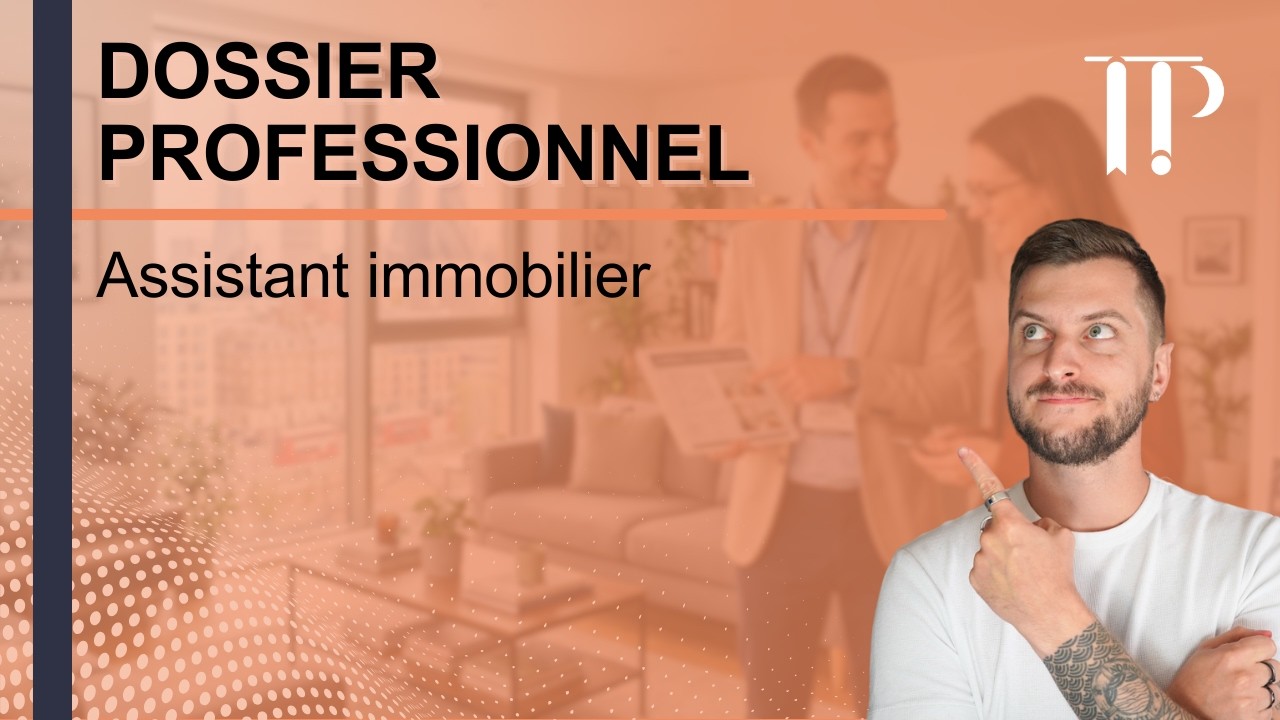 Le dossier professionnel d'assistant immobilier - YouTube