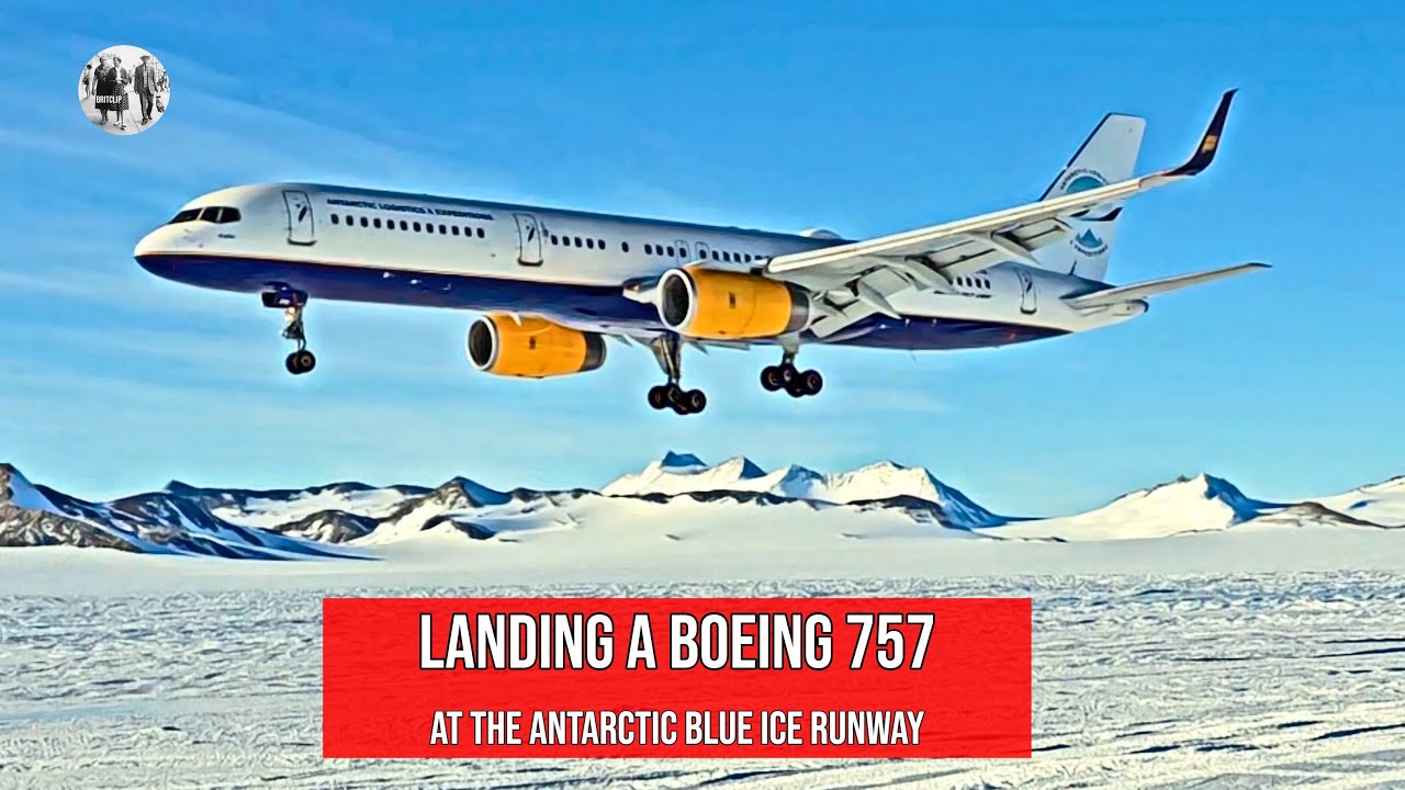 Boeing 757 lands on Blue-ice runway in Antarctica - #aviation # ...