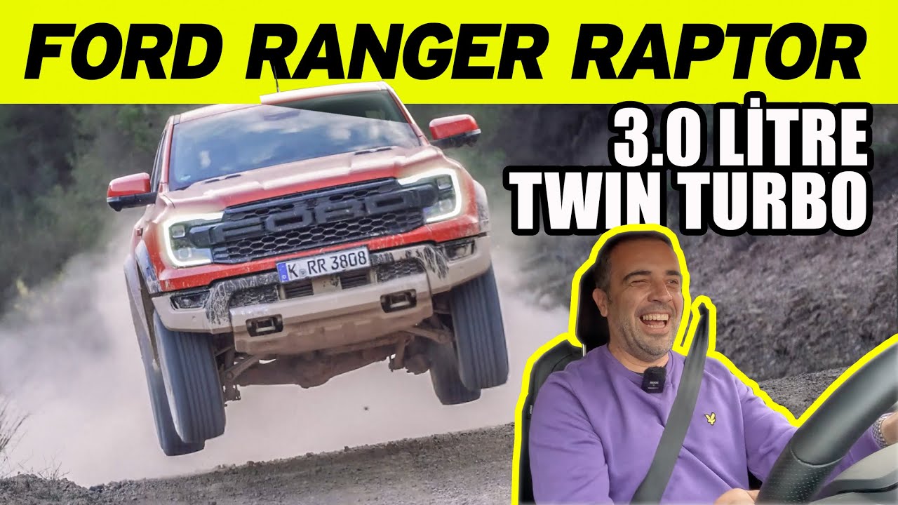 Ford Ranger Raptor Test Sürüşü 2023 | Artık 3 Litre Benzinli - YouTube