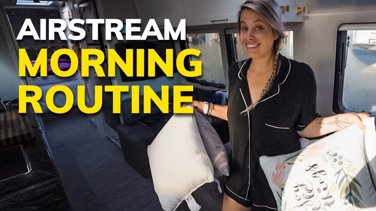 RV LIFE MORNING ROUTINE ☀️ Full-Time Airstream Life - YouTube