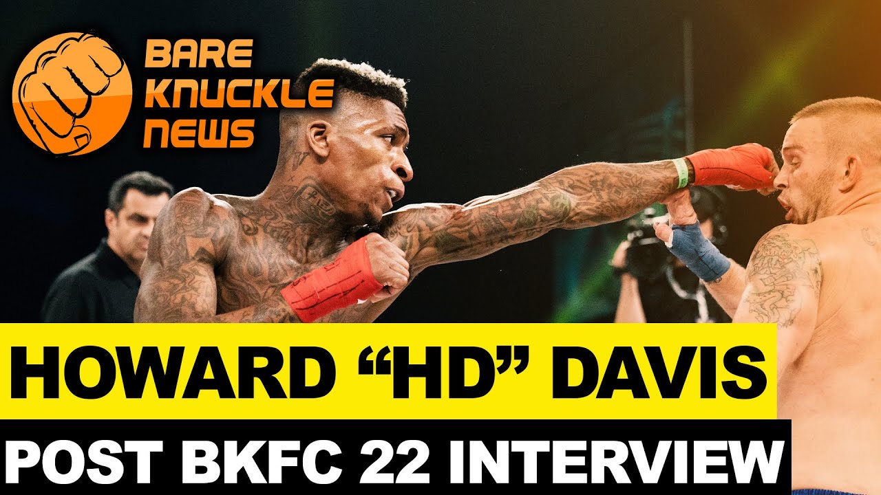 Howard "HD" Davis punished his opponent at BKFC 22 ~ interview by Bare ...