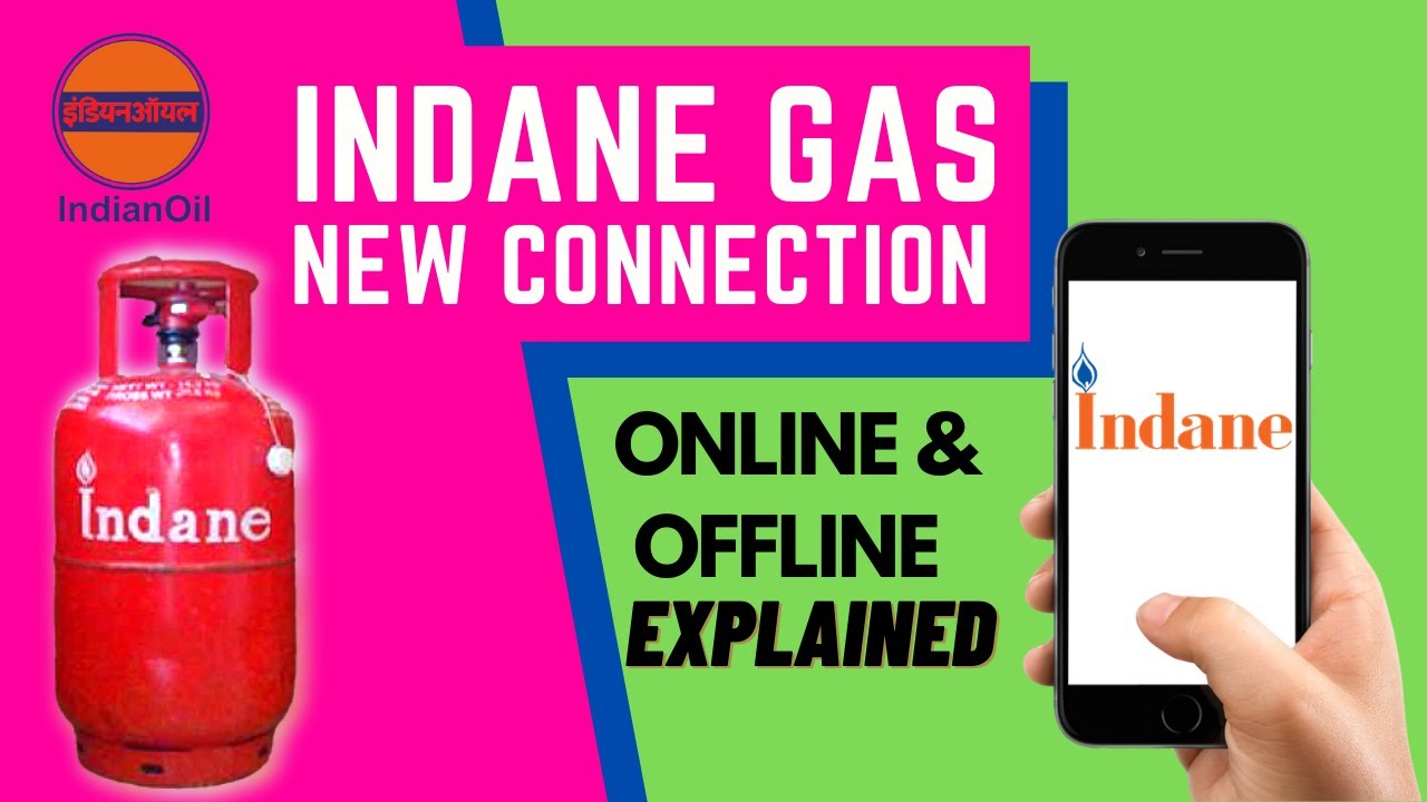 Indane Gas New Connection: How to Apply Indane | Online & Offline ...