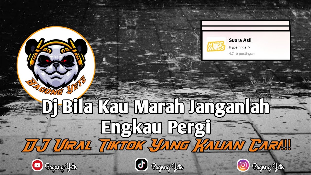 DJ GA ROMANTIS REMIX | DJ BILA KAU MARAH JANGANLAH ENGKAU PERGI VIRAL ...