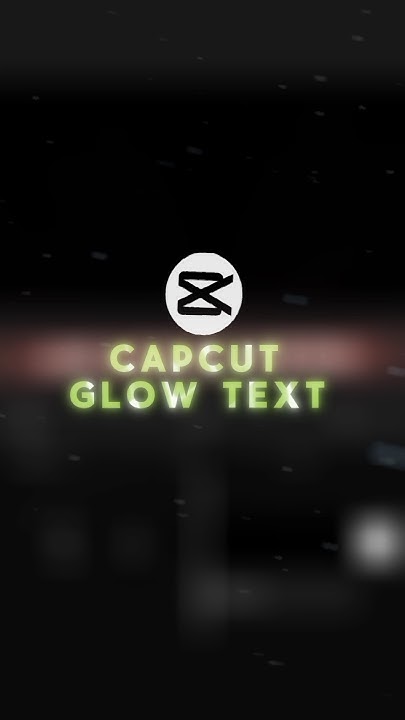 Capcut Glow Text 🔥💯 | Capcut Tutorials #shorts #trending | Orcyl - YouTube
