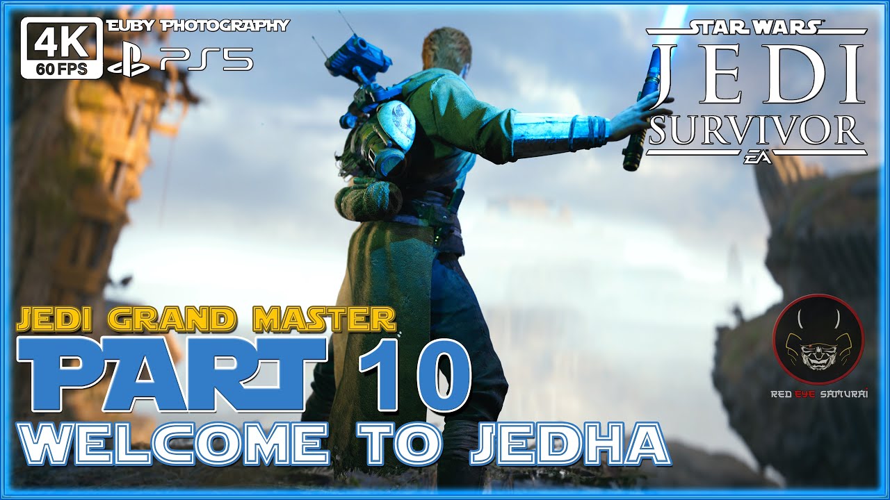 Star Wars Jedi: Survivor - Part 10 - Welcome to Jedha [Jedi Grand ...