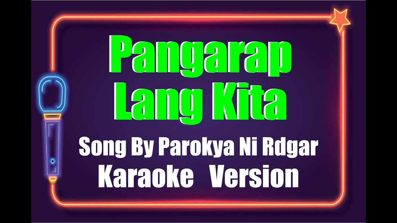Pangarap Lang Kita - Karaoke Version (With Lyrics) | OPM Duet Videoke ...