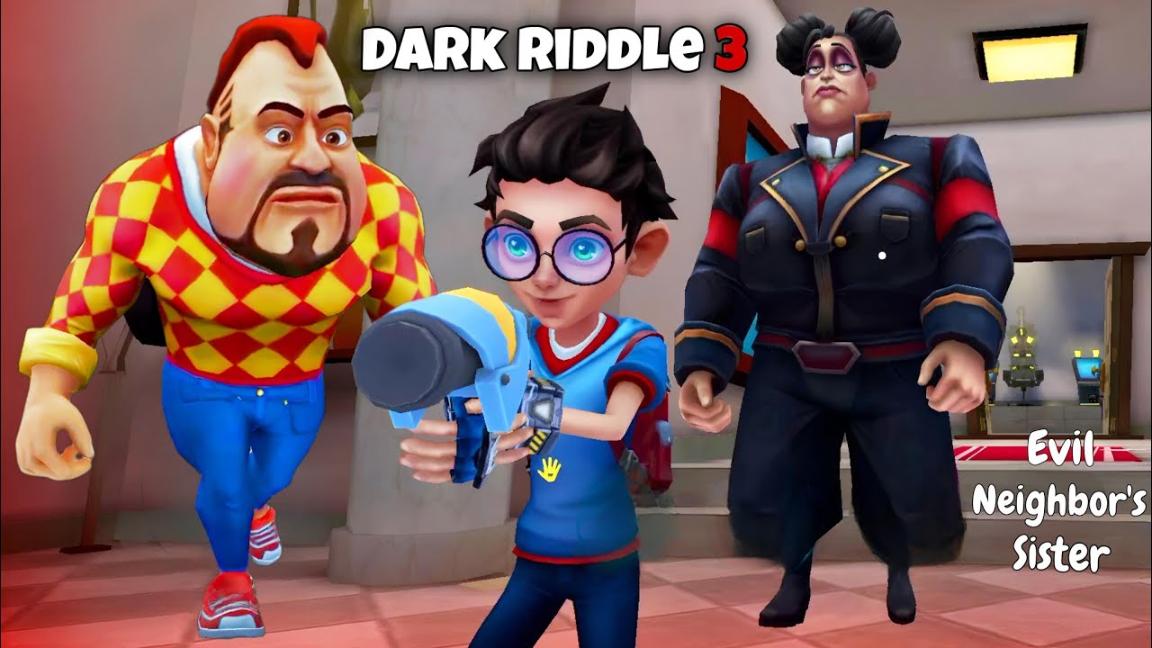 Evil Neighbor's Sister - Gloria Wood! - Dark Riddle 3 New Update | Full Gameplay | - YouTube
