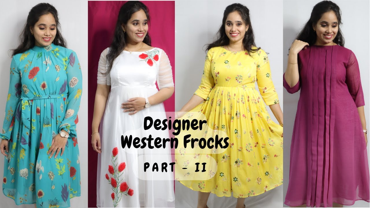 DESIGNER WESTERN FROCKS || PART-II || WESTERN WEAR || DESIGNER BOUTIQUE ...