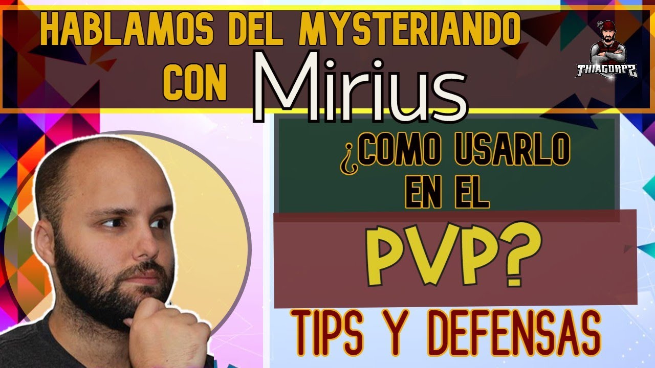 🔥EL MYSTERIANDO Y COMO USARLO A TU FAVOR EN EL PVP CON @Mirius - YouTube