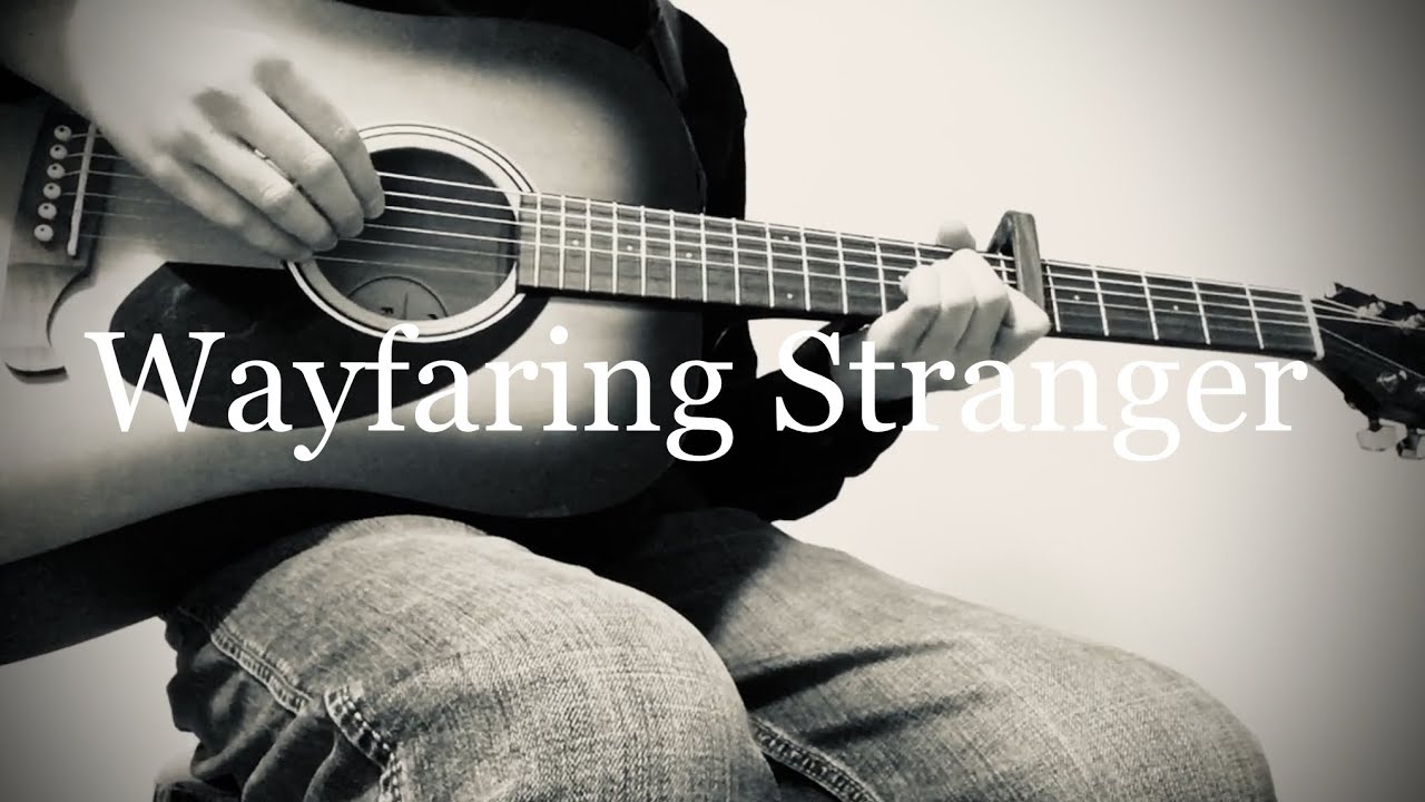 Wayfaring Stranger fingerstyle guitar cover - YouTube
