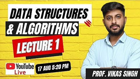 Data Structures and Algorithms in 2024 by Vikas Singh Sir - YouTube