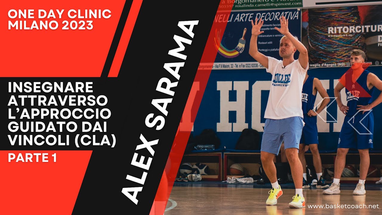 Basket Coach: Alex Sarama - Insegnare attraverso l'approccio guidato ...