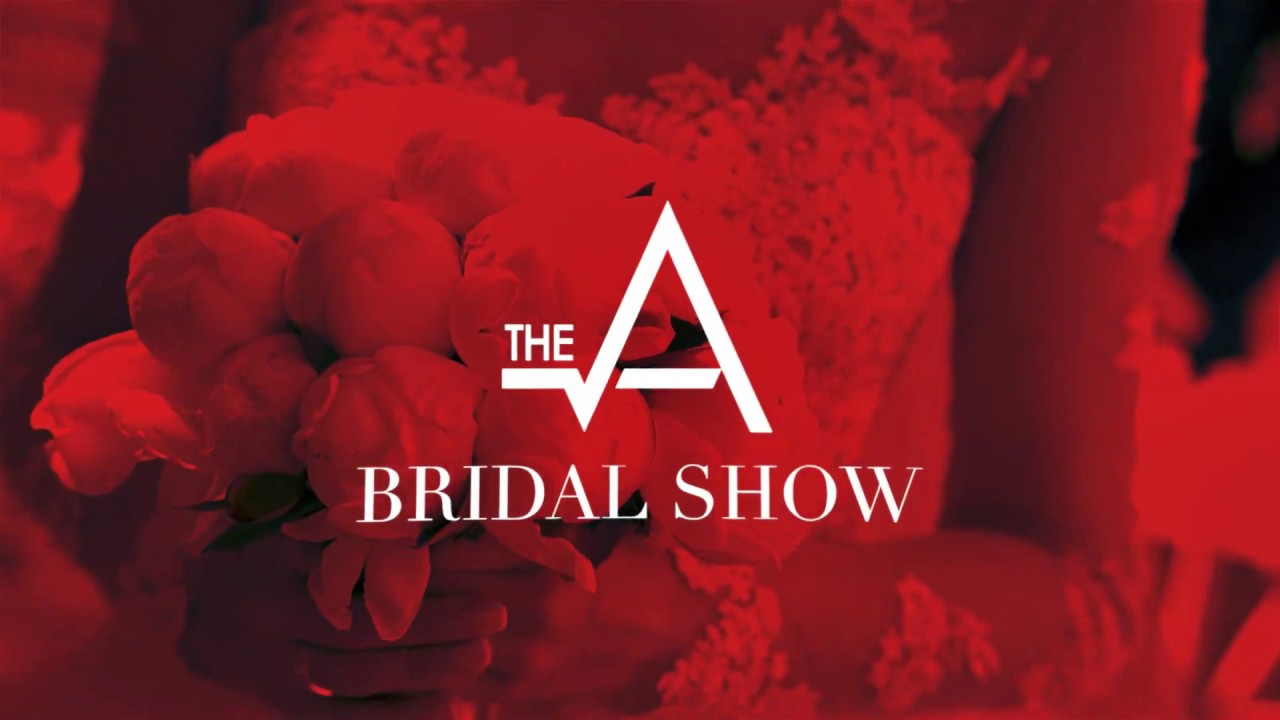 THE A BRIDAL SHOW 2020 - YouTube