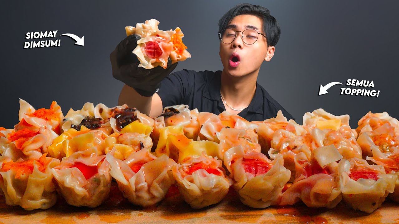 Ngiler Abis Mukbang Siomay Dimsum Pedas Manis Topping Sosis Keju