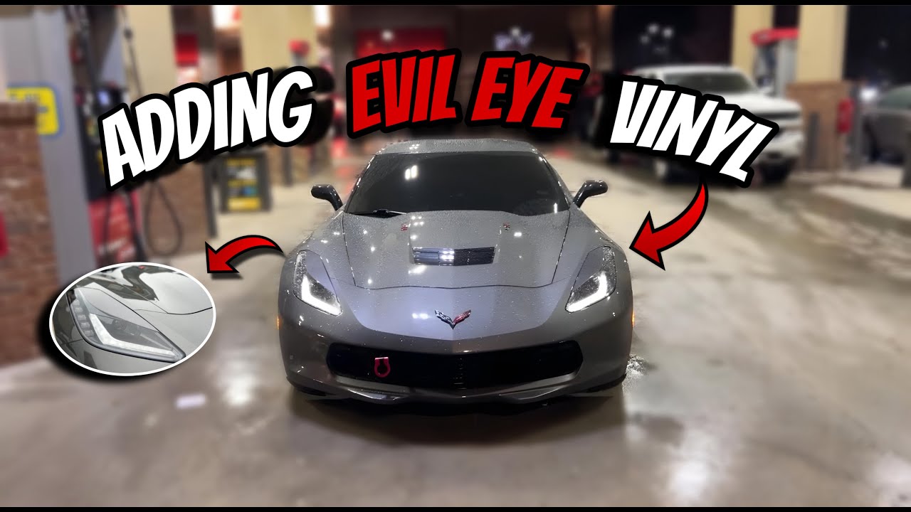 ADDING EVIL EYES VINYL TO A C7 CORVETTE - YouTube
