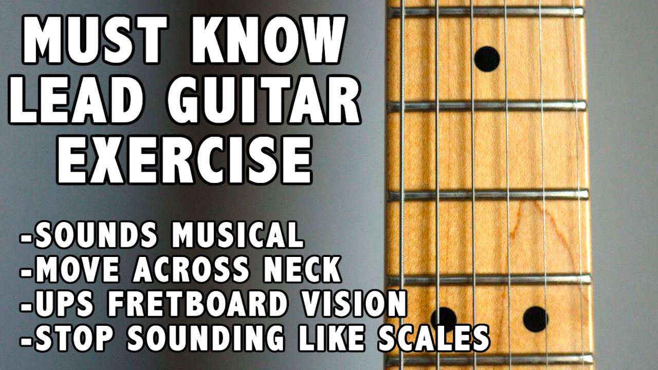 Must Know Guitar Practice Exercise - play horizontally & expand neck ...