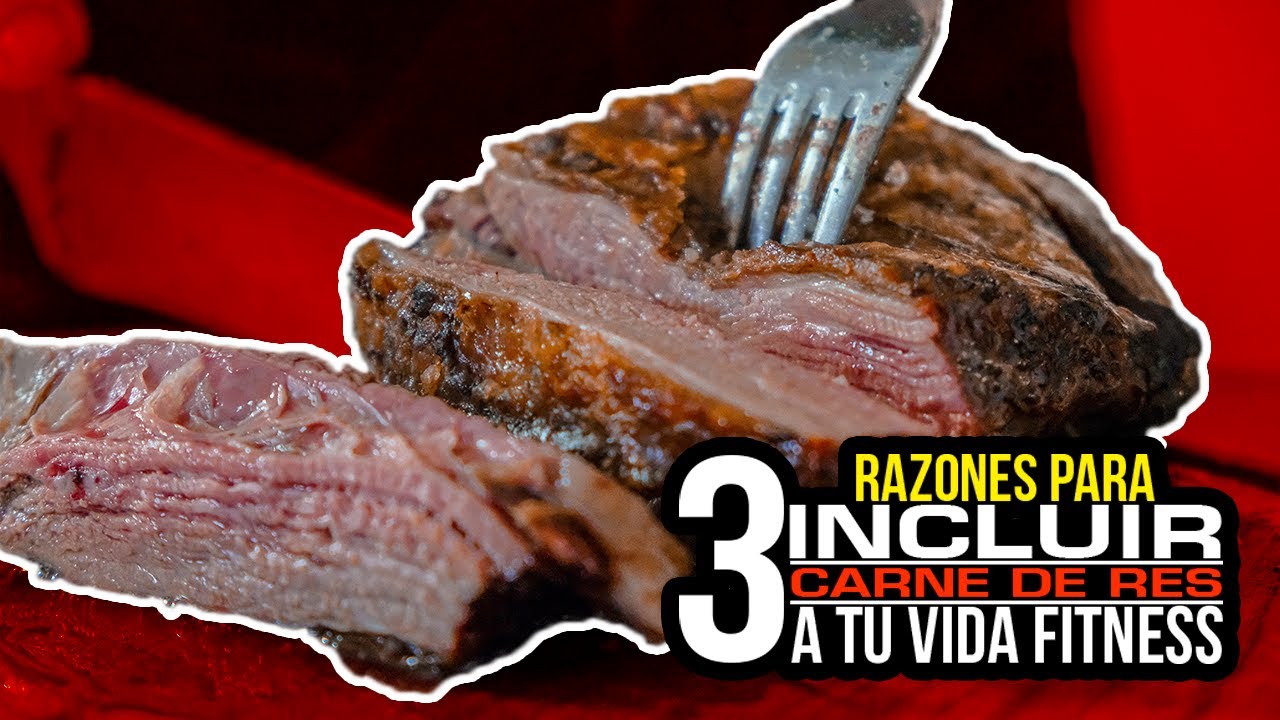 3 Razones por las cuales debes incluir carne de res en tu plan de ...