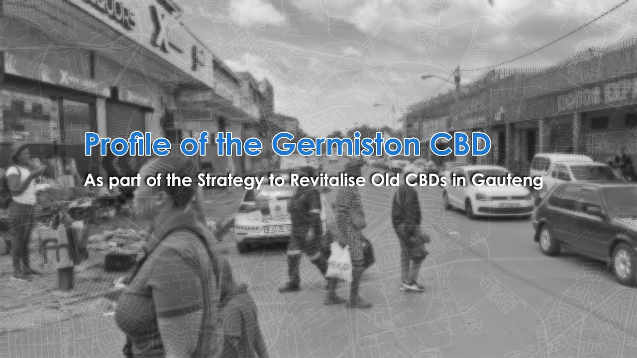 Profile of the Germiston CBD - YouTube
