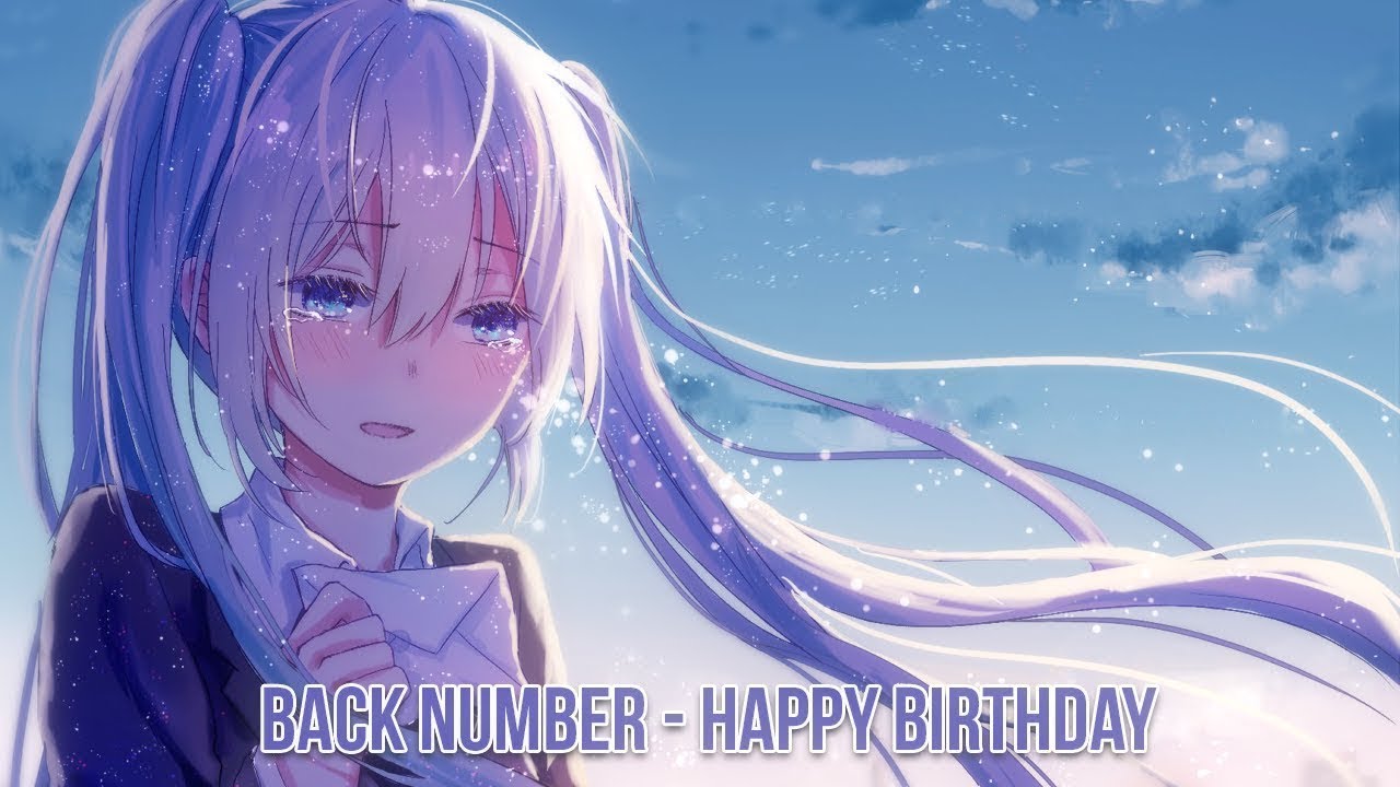 1 HOUR Nightcore - Happy Birthday「 Back Number 」 - YouTube Music