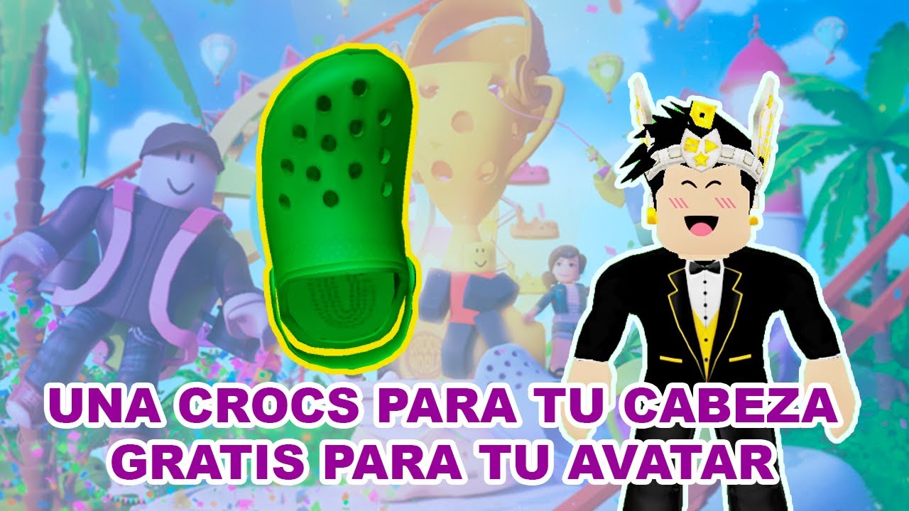 UN CROCS PARA LA CABEZA GRATIS PARA TU AVATAR en Crocs World - YouTube