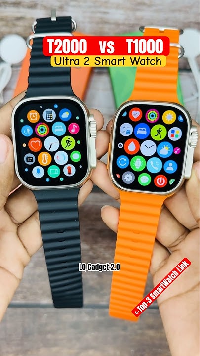 T1000 ULTRA 2 vs T2000 ULTRA 2 Smart Watch💯 Comparison Review⚠️ #smartwatch #applewatchultra ...