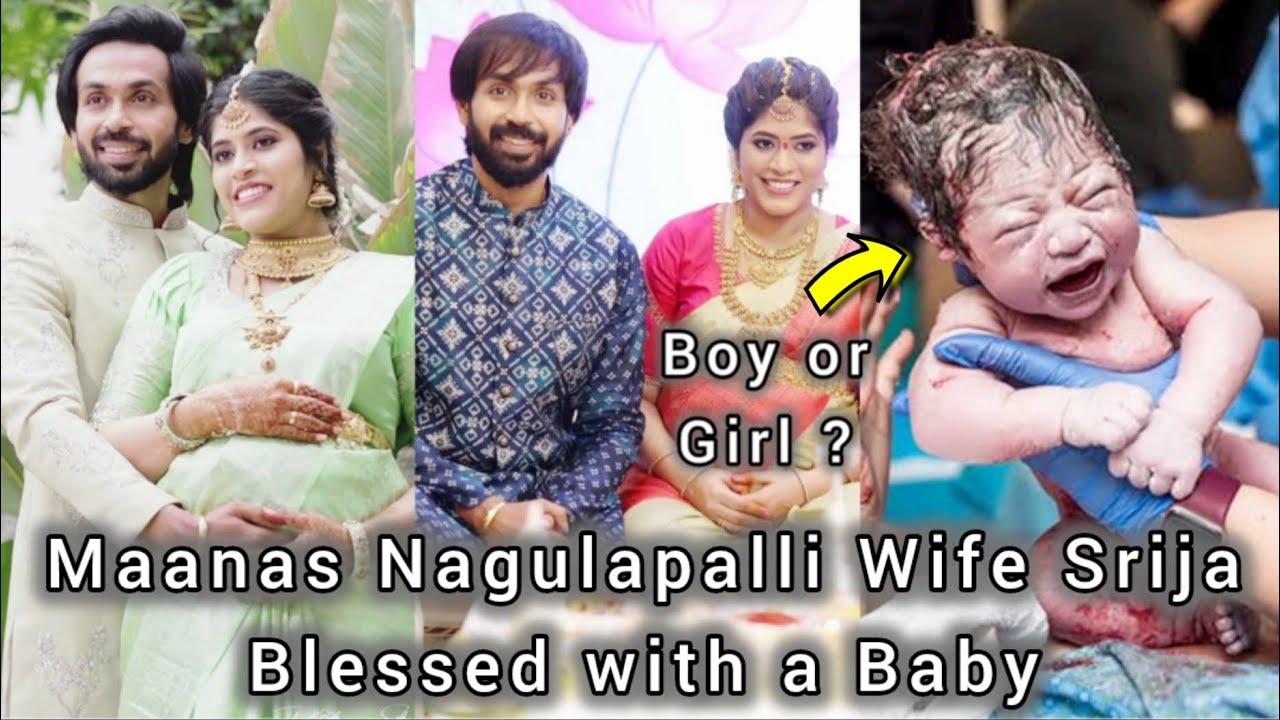 Maanas Nagulapalli Wife Srija Blessed with a Baby - YouTube