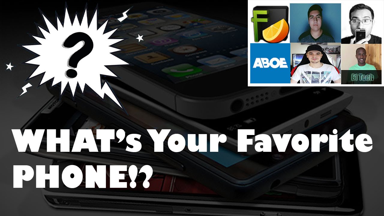 What's Your Favorite Phone? - YouTube