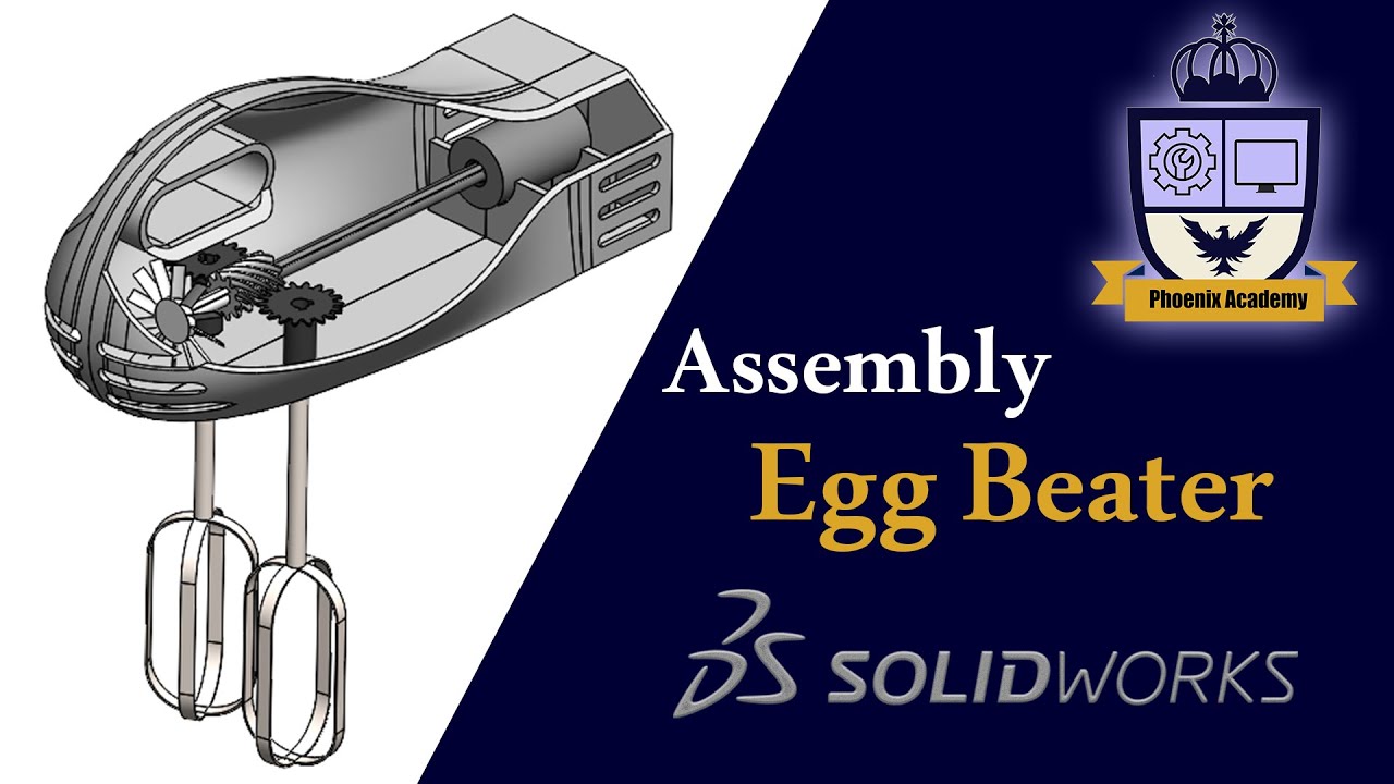 Egg Beater - SolidWorks Assembly tutorial - YouTube